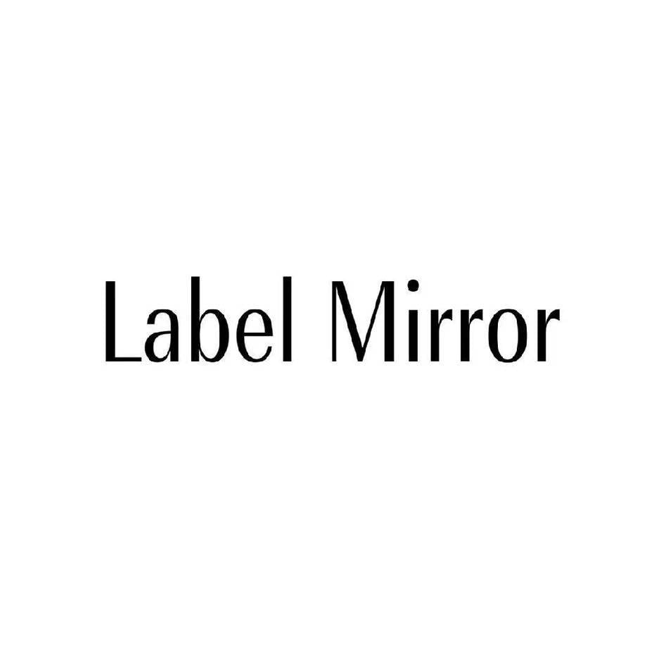 LABEL MIRROR – 1ER AOÛT